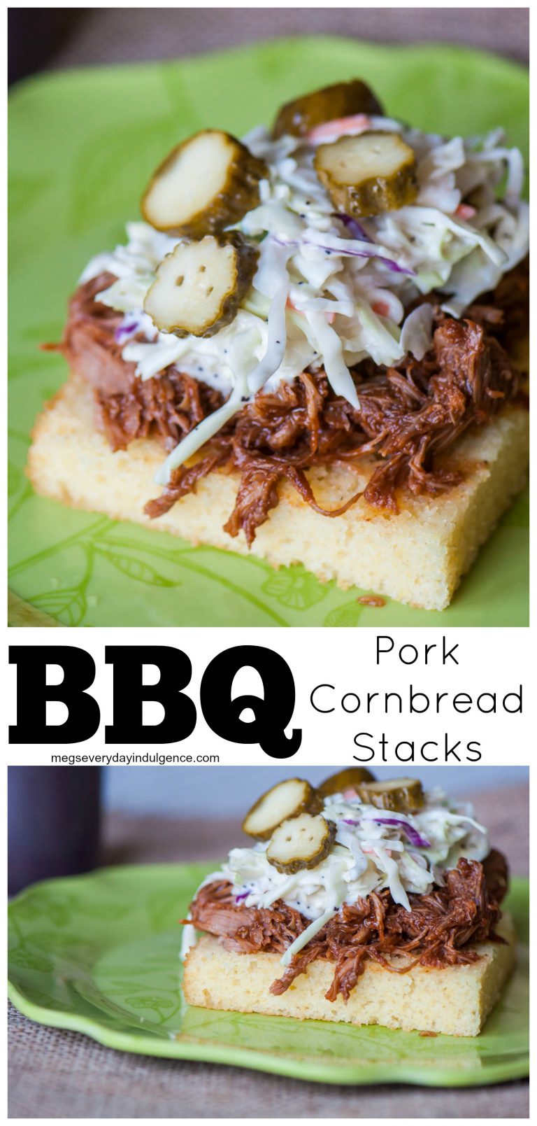 BBQ Pork Cornbread Stacks - Meg's Everyday Indulgence