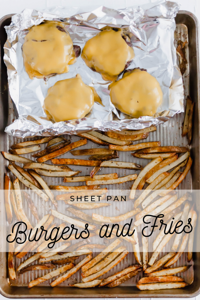 Sheet Pan Burgers and Fries - Meg's Everyday Indulgence