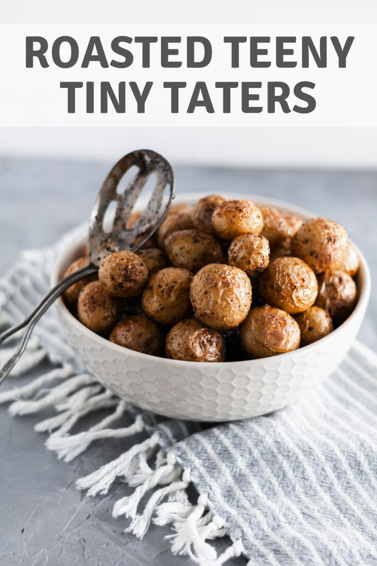 Roasted Teeny Tiny Taters - Meg's Everyday Indulgence