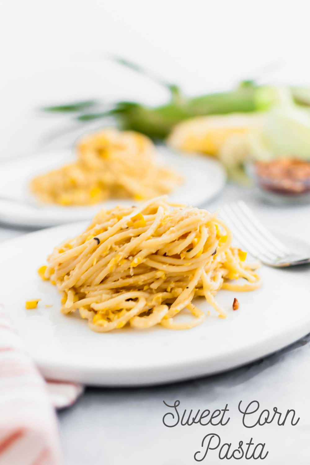 Sweet Corn Pasta - Meg's Everyday Indulgence